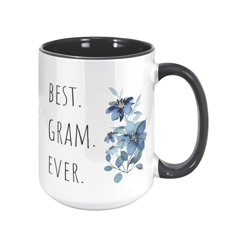 Best Gram Ever Mug Gift Idea for Gram Cute Grandma Mug Grandmother Mug ...