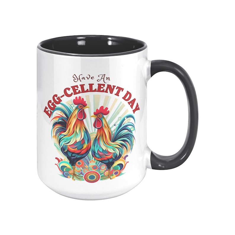 Have an Egg-cellent Day | Funny Rooster Mug Hen Coffee Mug Gift Idea ...