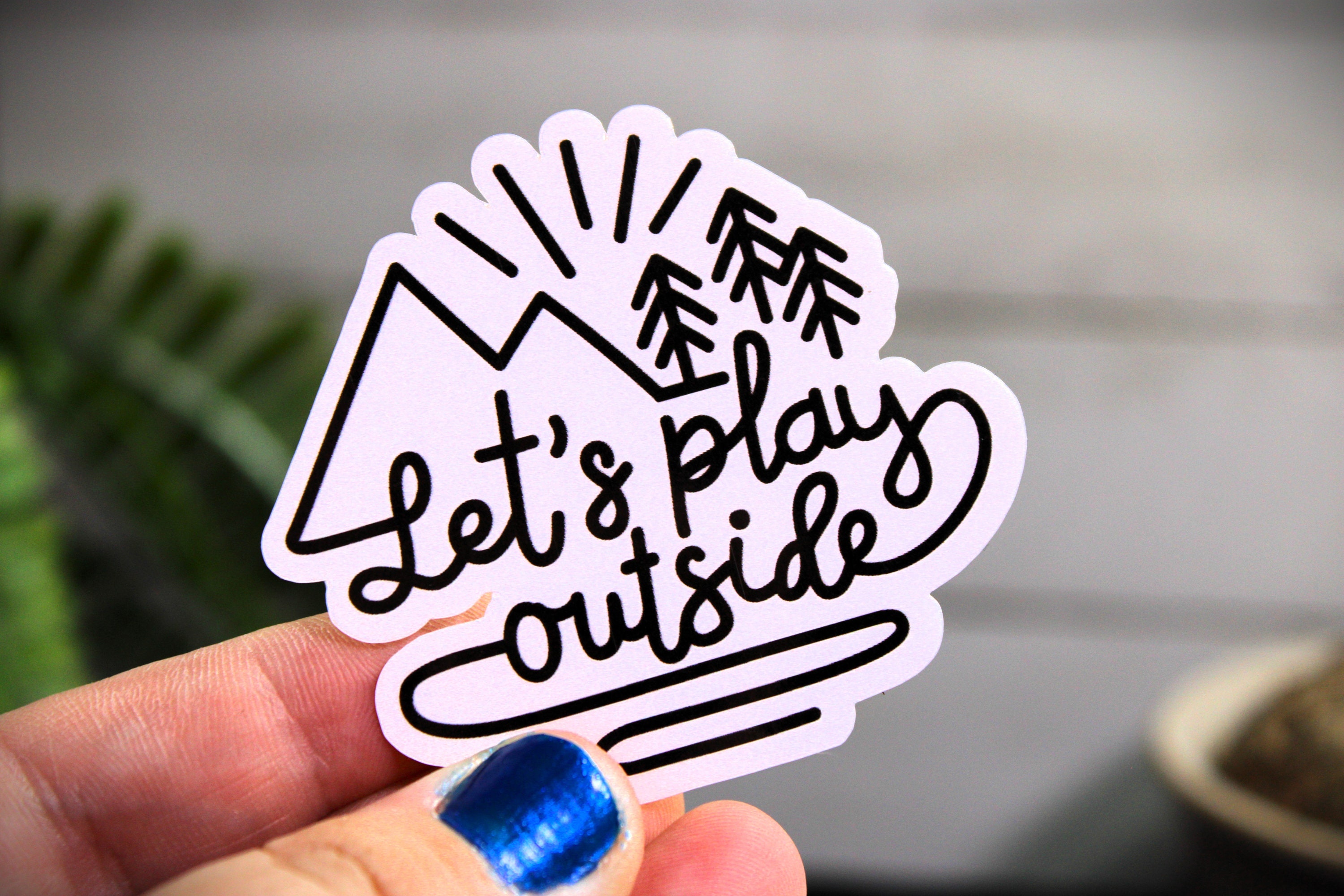 Let's Play Outside Sticker. Wildlife and Outdoors! Get Outside Sticker ...