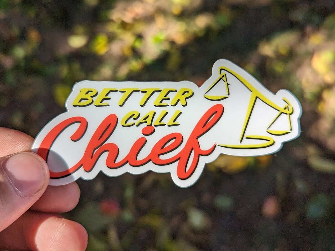 Better Call Chief/saul Sticker 4" - Etsy