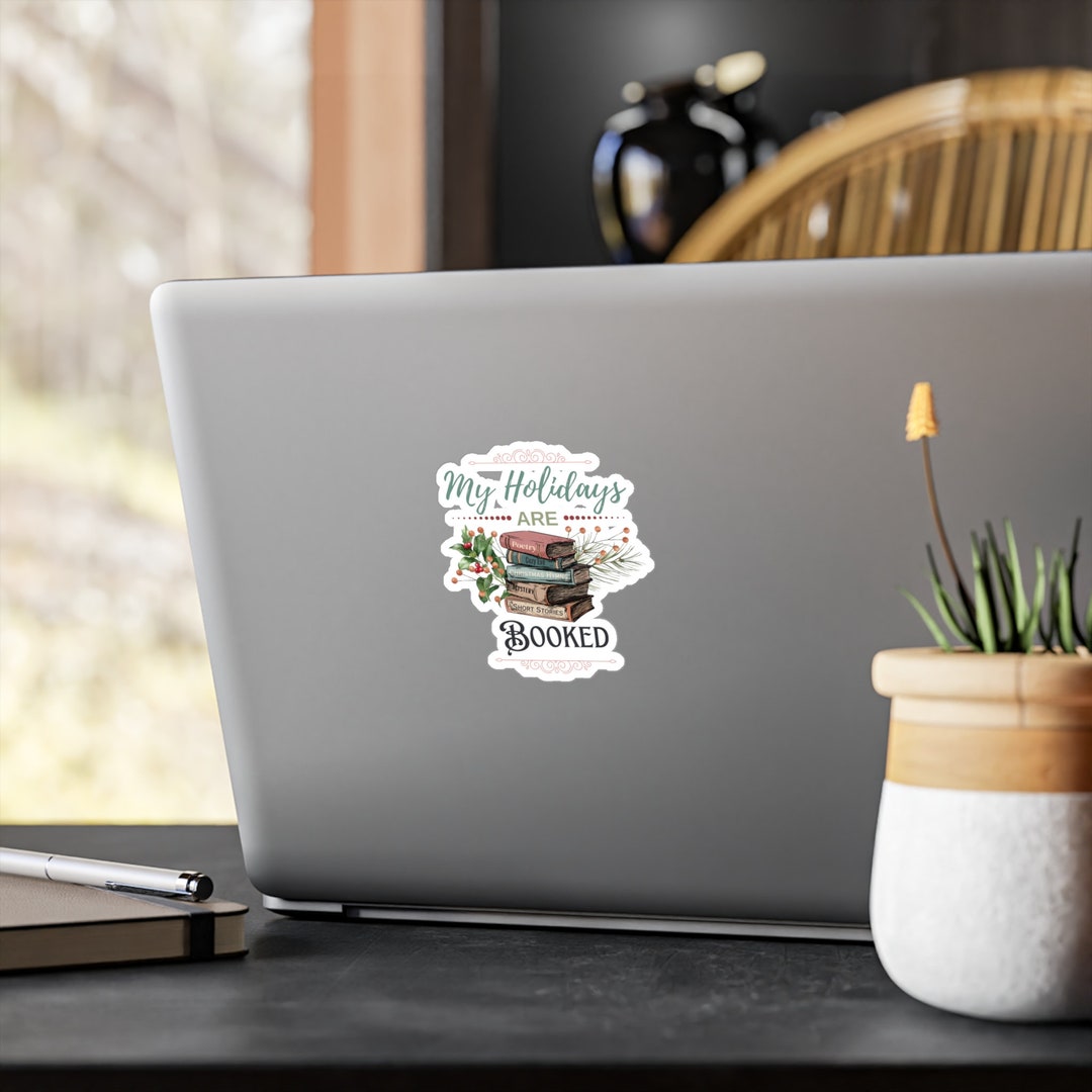 Booked Holidays Cute Funny Vinyl Decal, Readers Bookstack Custom Water ...