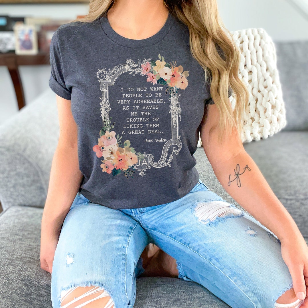 Jane Austen Agreeable Quip Short Sleeve Tee, Introvert Funny Quote ...
