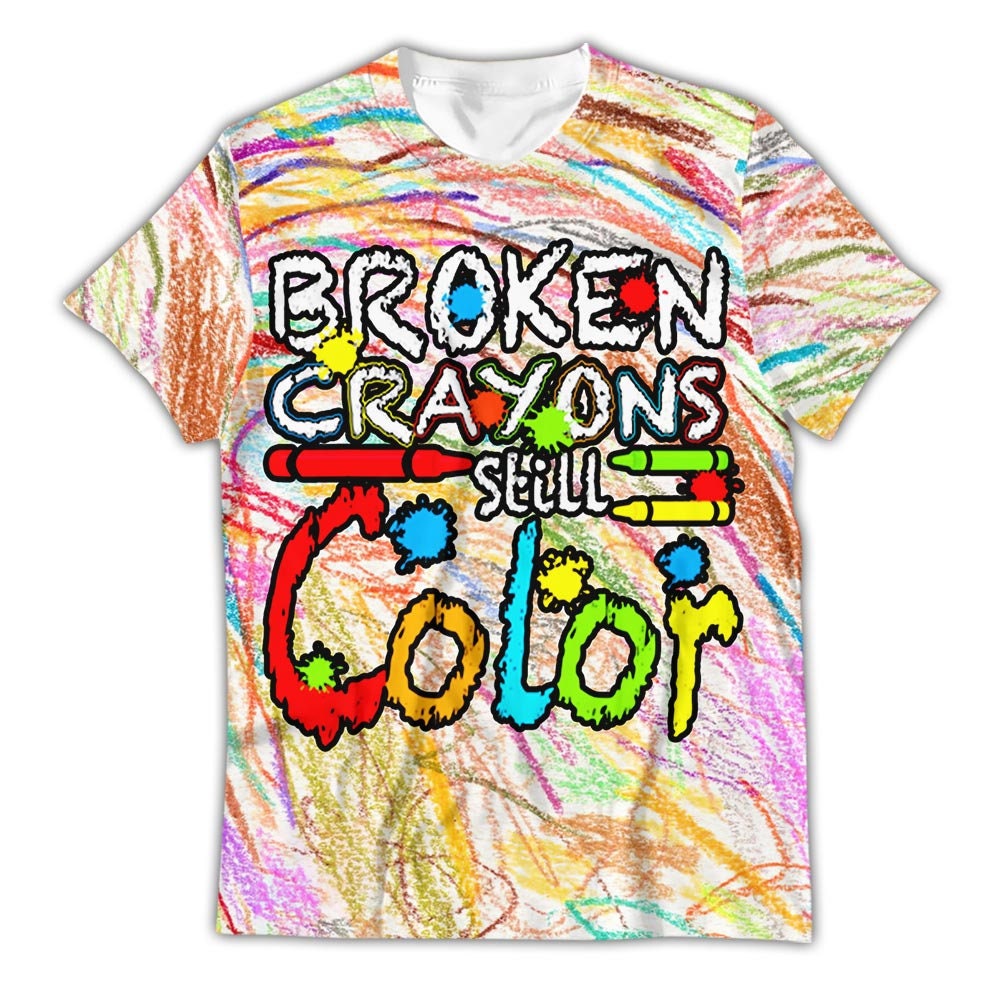 Broken Crayons Still Color Shirt, Broken Crayons Still Color 3D Hooodi ...