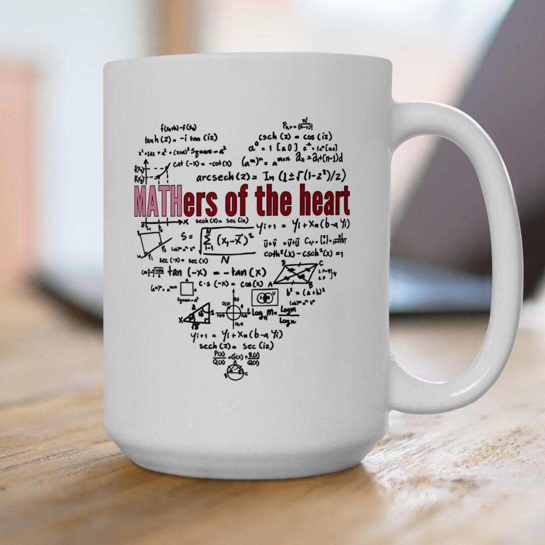 Math Teacher Mug: "mathers of the Heart" Ceramic Coffee Mug (11oz or ...