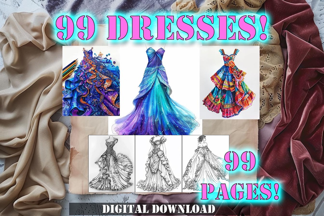 99 Dresses Coloring Book | Elegant Gowns, Printable Fashion Design ...