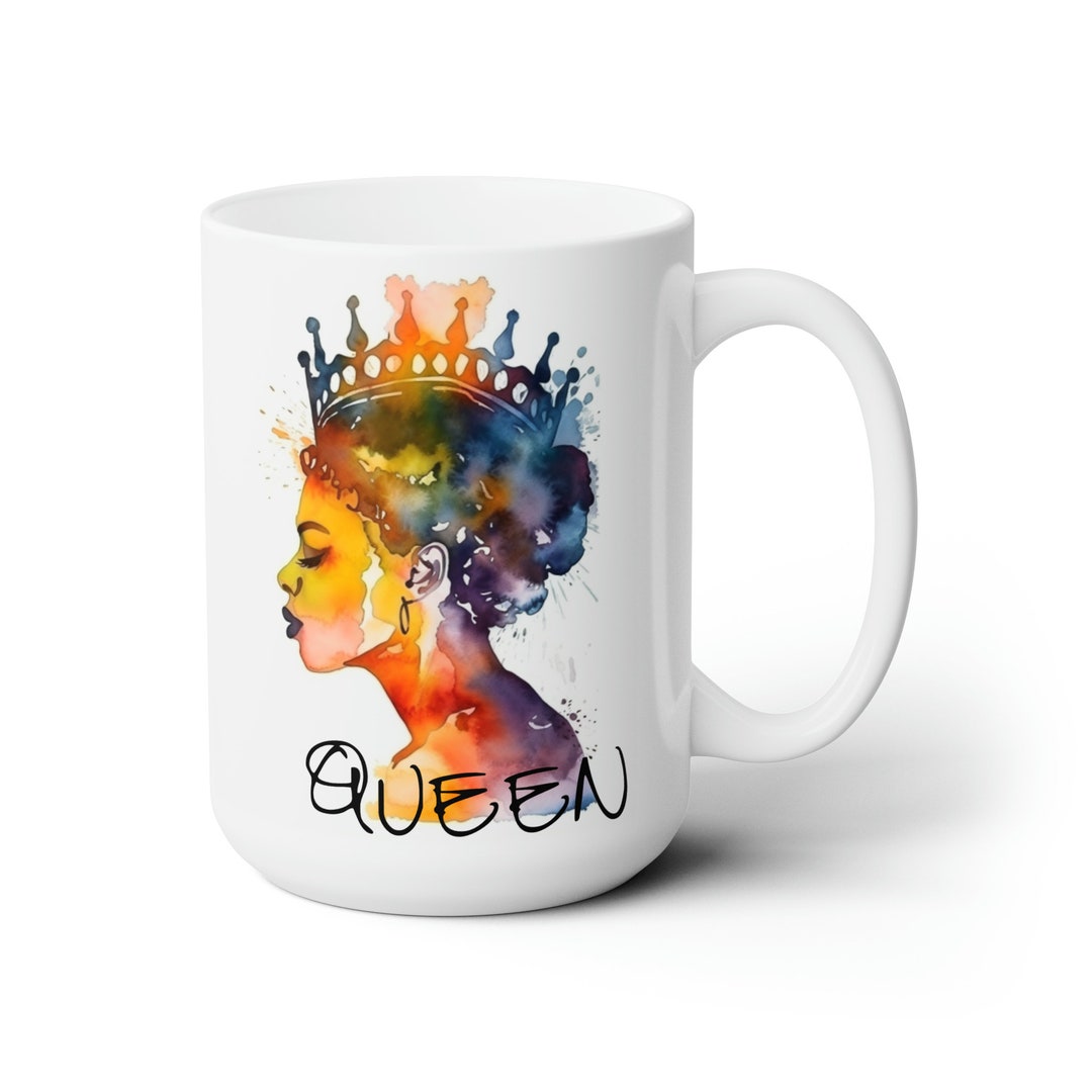 Regal Radiance, Black Girl Magic, Black Women Mug, African Queen, Gift ...