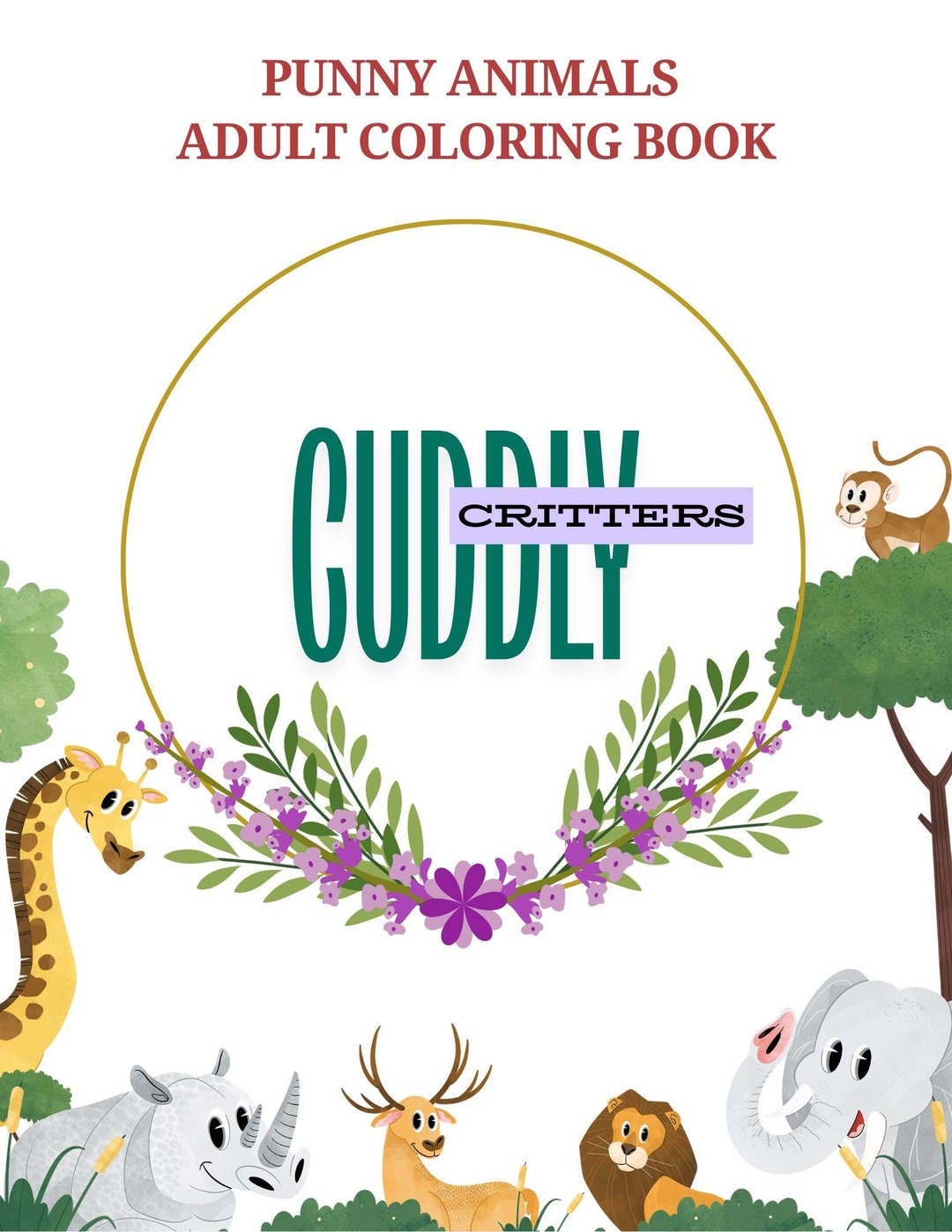 Punny Animals Adult Coloring Book Relax & Laugh Coloring Cuddly ...