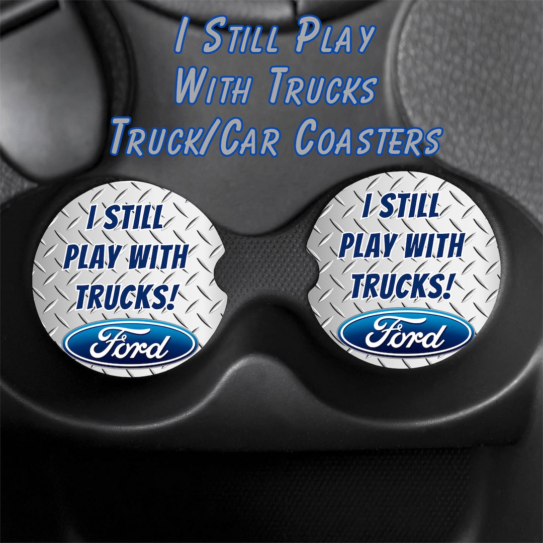 I Still Play With Ford Trucks Truck/car Coasters, Set of 2, Neoprene ...