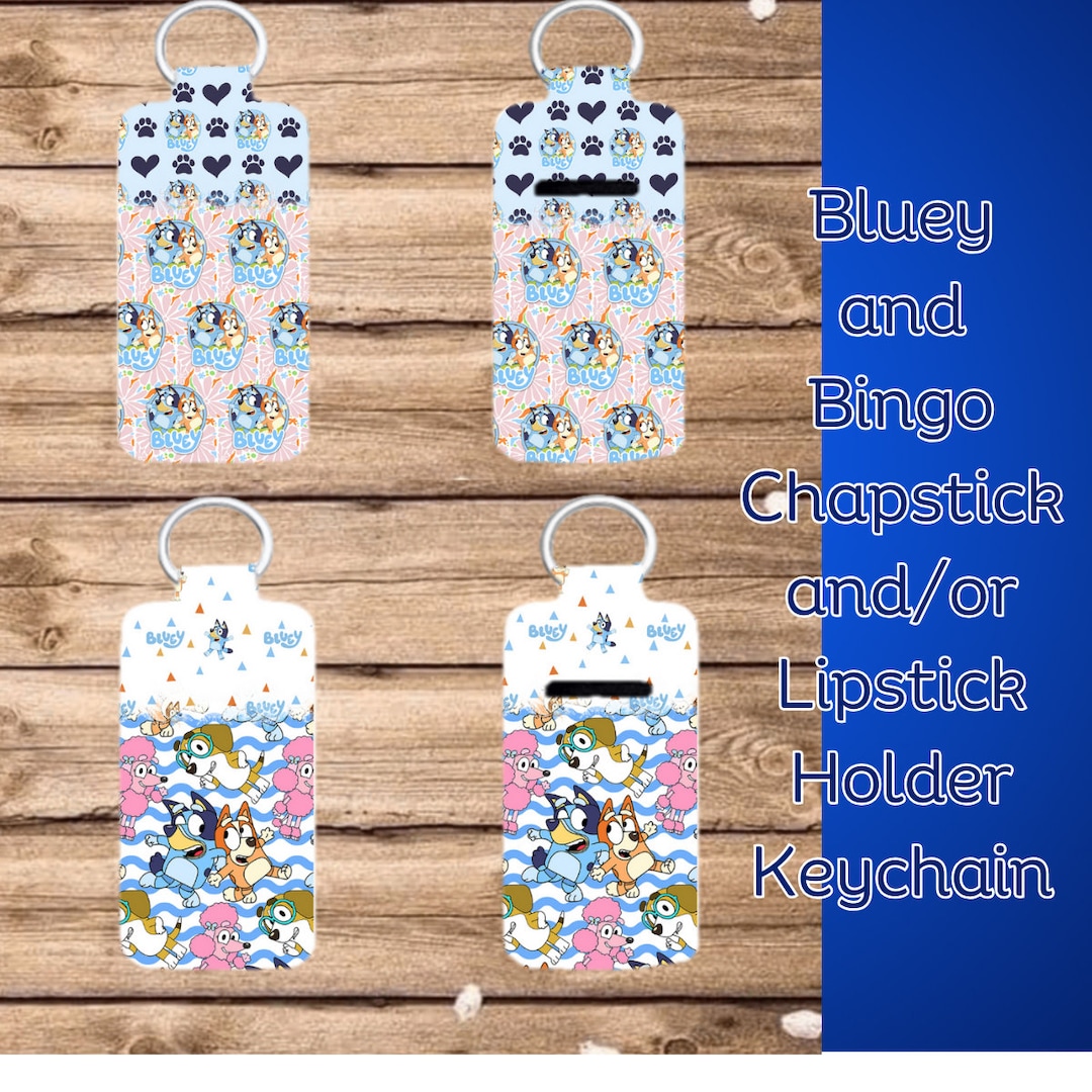 Bluey and Bingo Chapstick/lipstick Holder Keychain for Your Keychain ...
