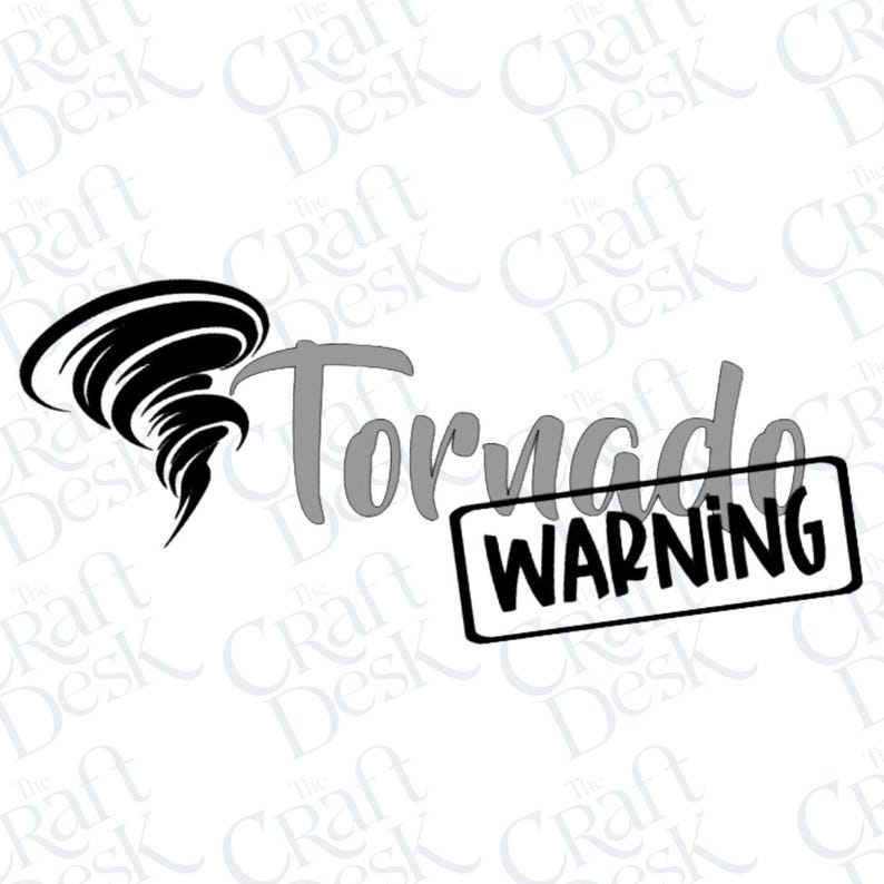 Tornado Warning SVG | Sassy SVG | Mood SVG | Design File | Digital File ...