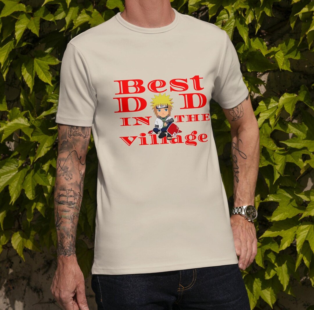 Best Dad in the Village Minato Anime Shirt Fathers Day Anime Fan Gift ...