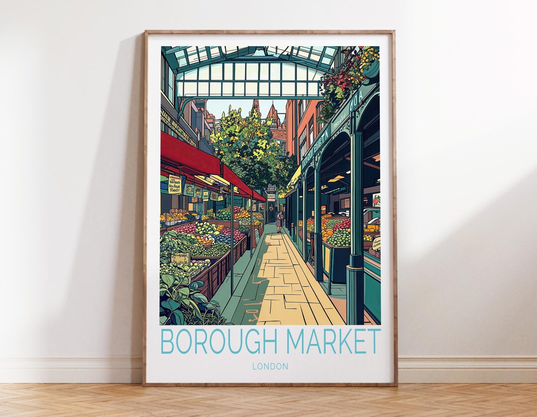 Borough Market London Poster, Borough Market Travel Wall Art, London ...