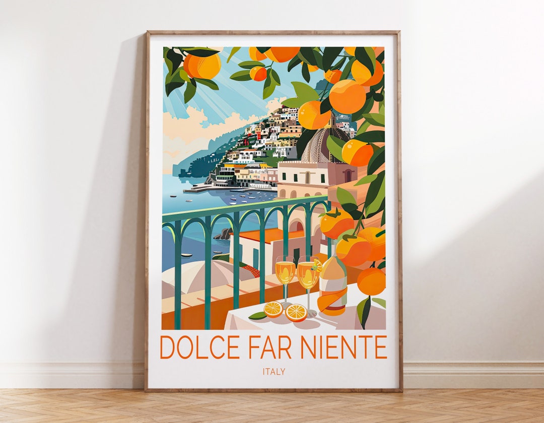 Dolce Far Niente Print, Italy City Wall Art, Orange Italy Prints, Dolce ...