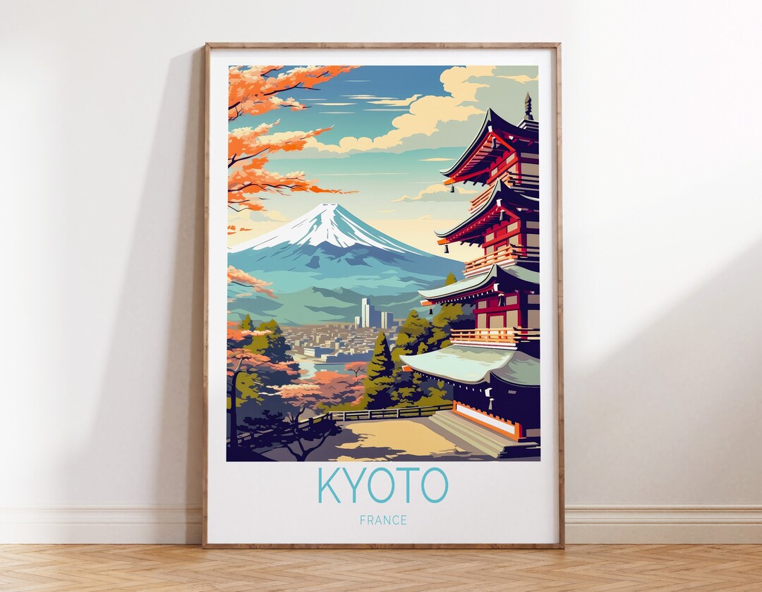 Kyoto Japan Travel Poster Kyoto Japan Fuji Travel Poster Wall - Etsy
