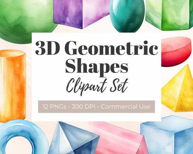 3D Geometric Shapes Clipart, Watercolor, 3D Shapes for Kids, Design ...
