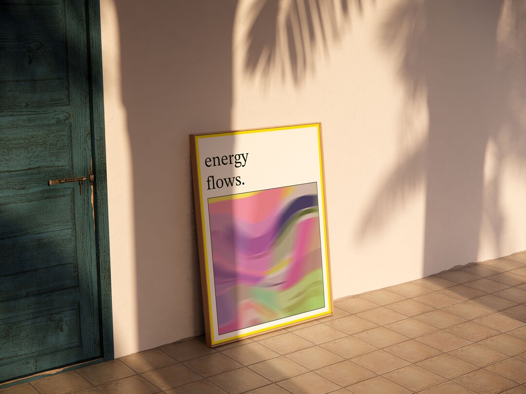 Energy Flows Art Poster, Daily Inspiration Print, Colorful Wall Decor ...