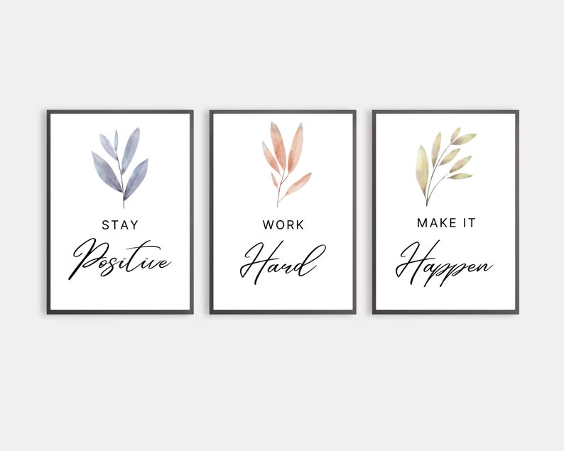 Motivational Quote - Modern Office Decor - Work Hard, Stay Positive ...