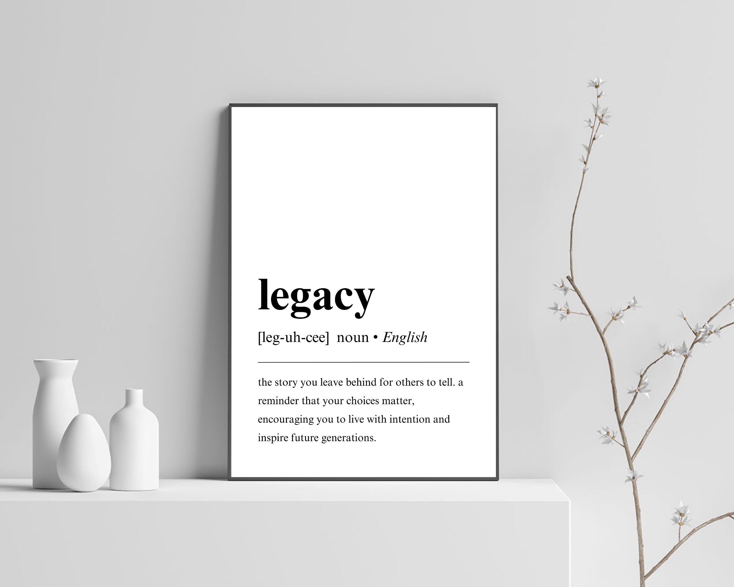 Legacy Definition Poster Office Decor Minimalist Decor Wall Art ...