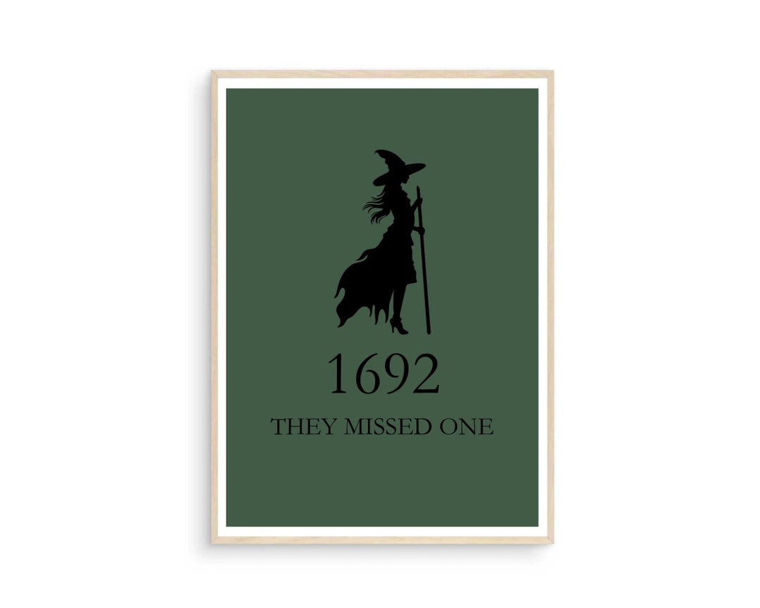 Salem Witch Trials Printable Wall Art Halloween Decor 1692 They Missed ...