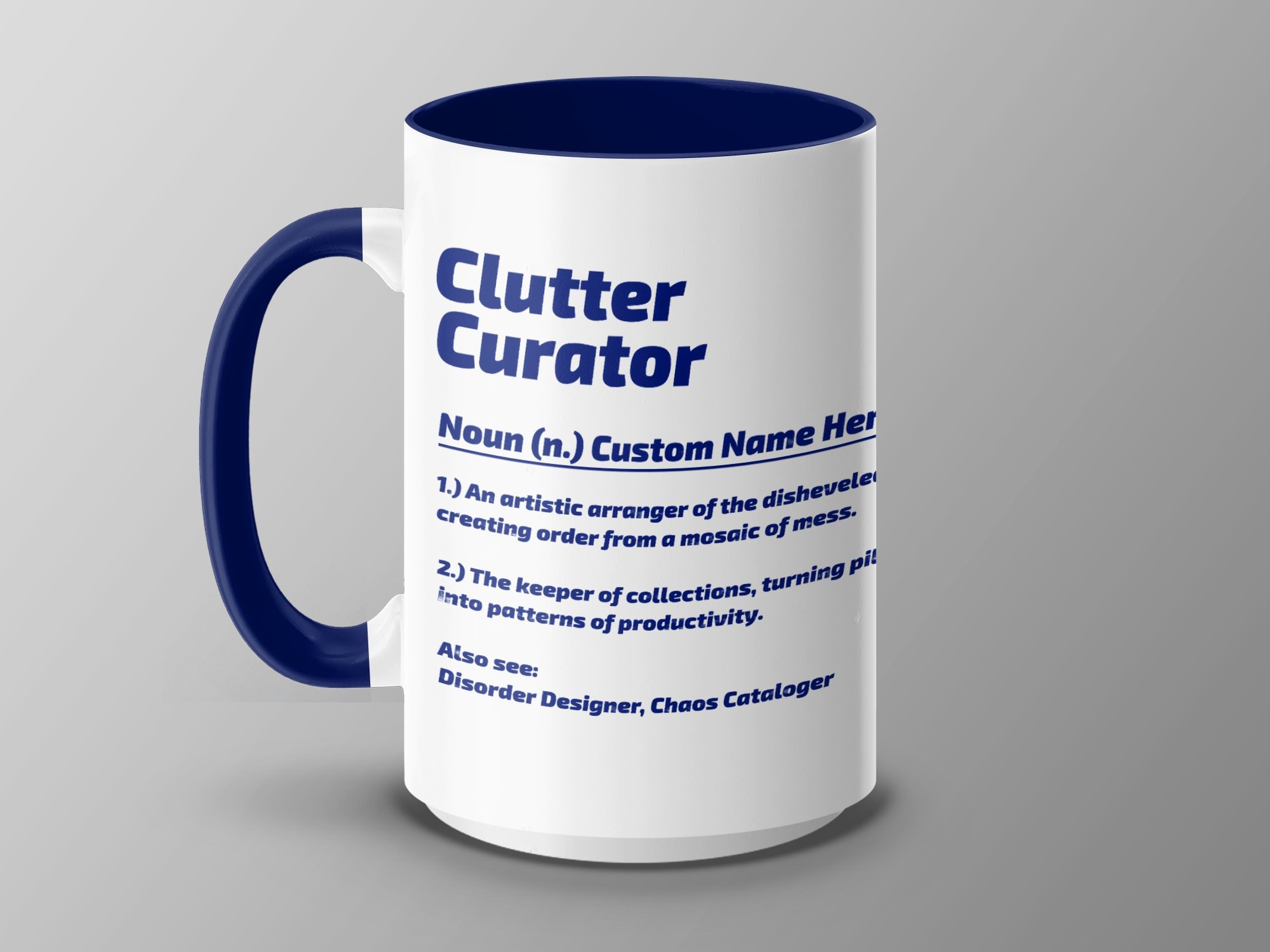 Personalize Office Humor Mug Gift Clutter Curator Definition Mug Custom ...