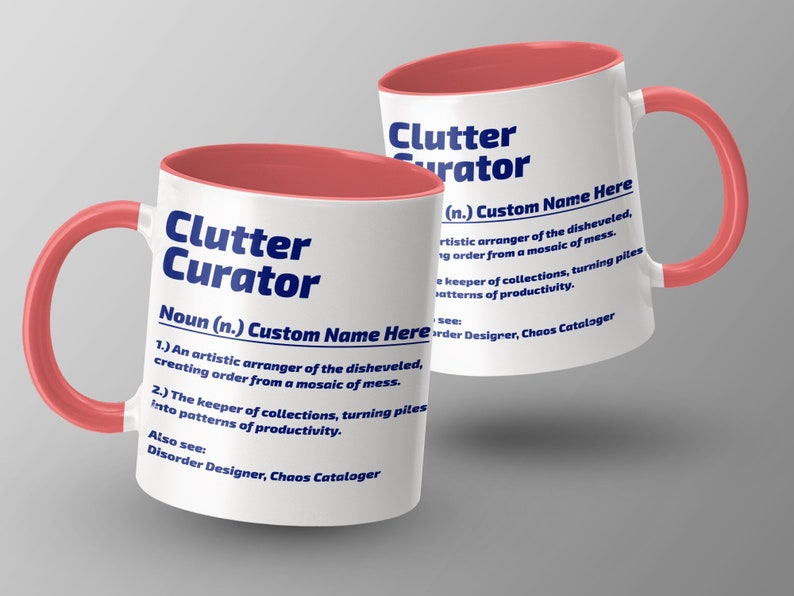 Personalize Office Humor Mug Gift Clutter Curator Definition Mug Custom ...