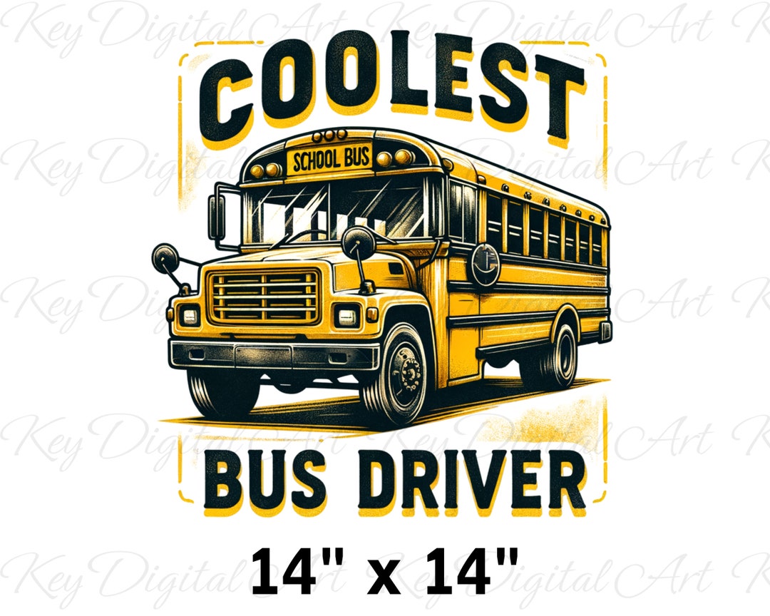 Coolest Bus Driver Png, School Png, Bus Driver Png, Retro Png, Trendy ...