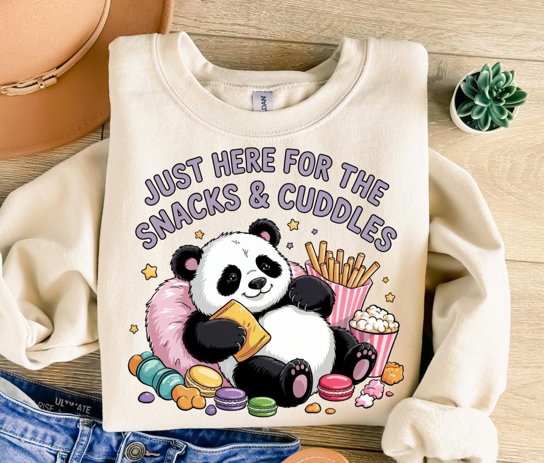 Just Here for the Snacks and Cuddles Png, Funny Png, Funny Sublimation ...