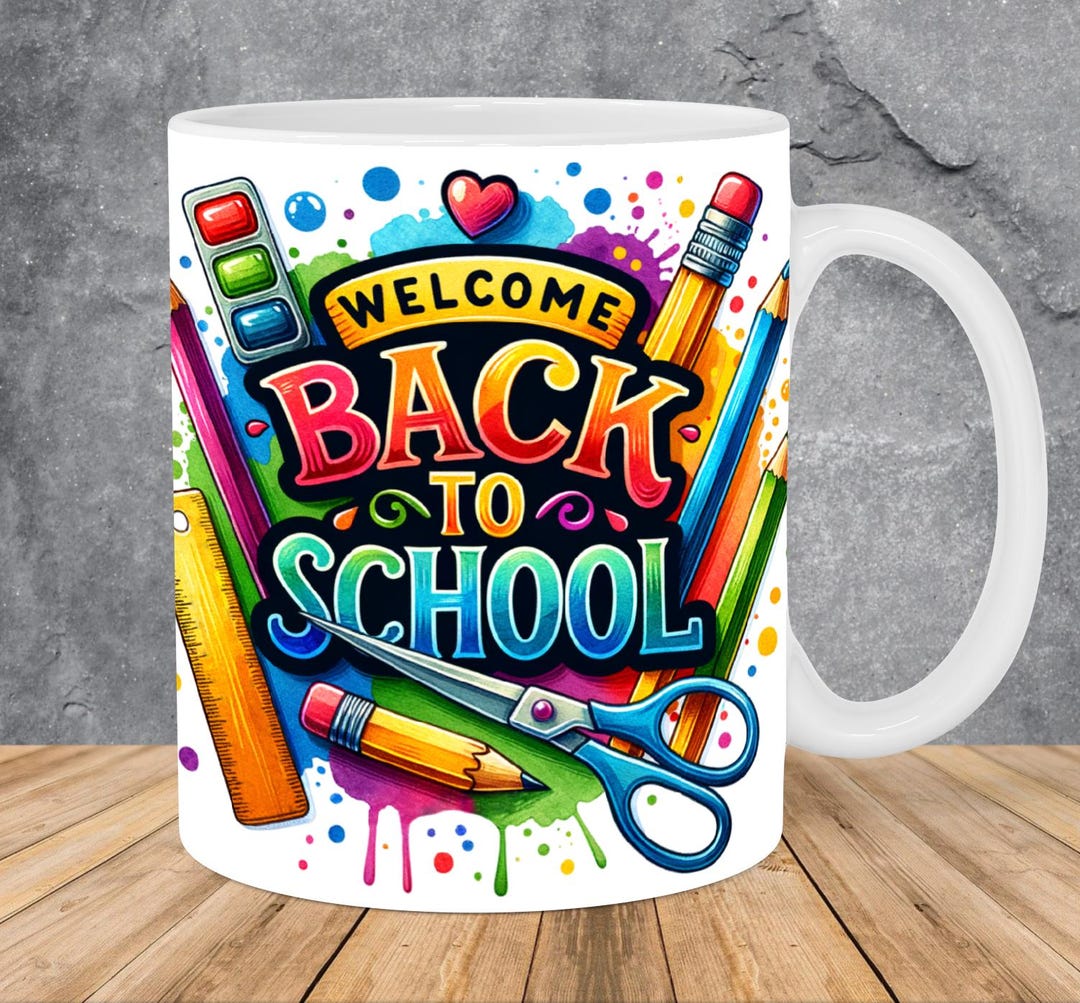 Welcome Back to School Mug Wrap 11oz & 15oz Mug Template, Watercolor ...