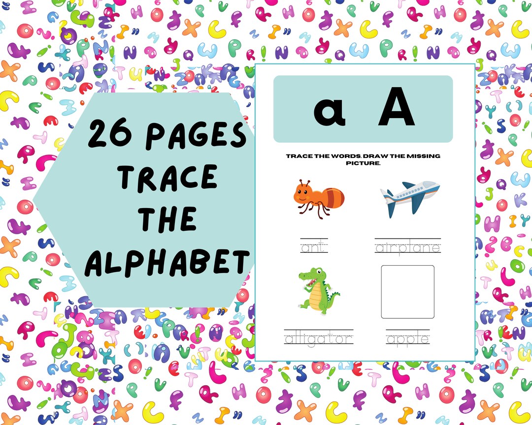 26 Printable Alphabet Pages Trace the Words Draw Alphabet School ...