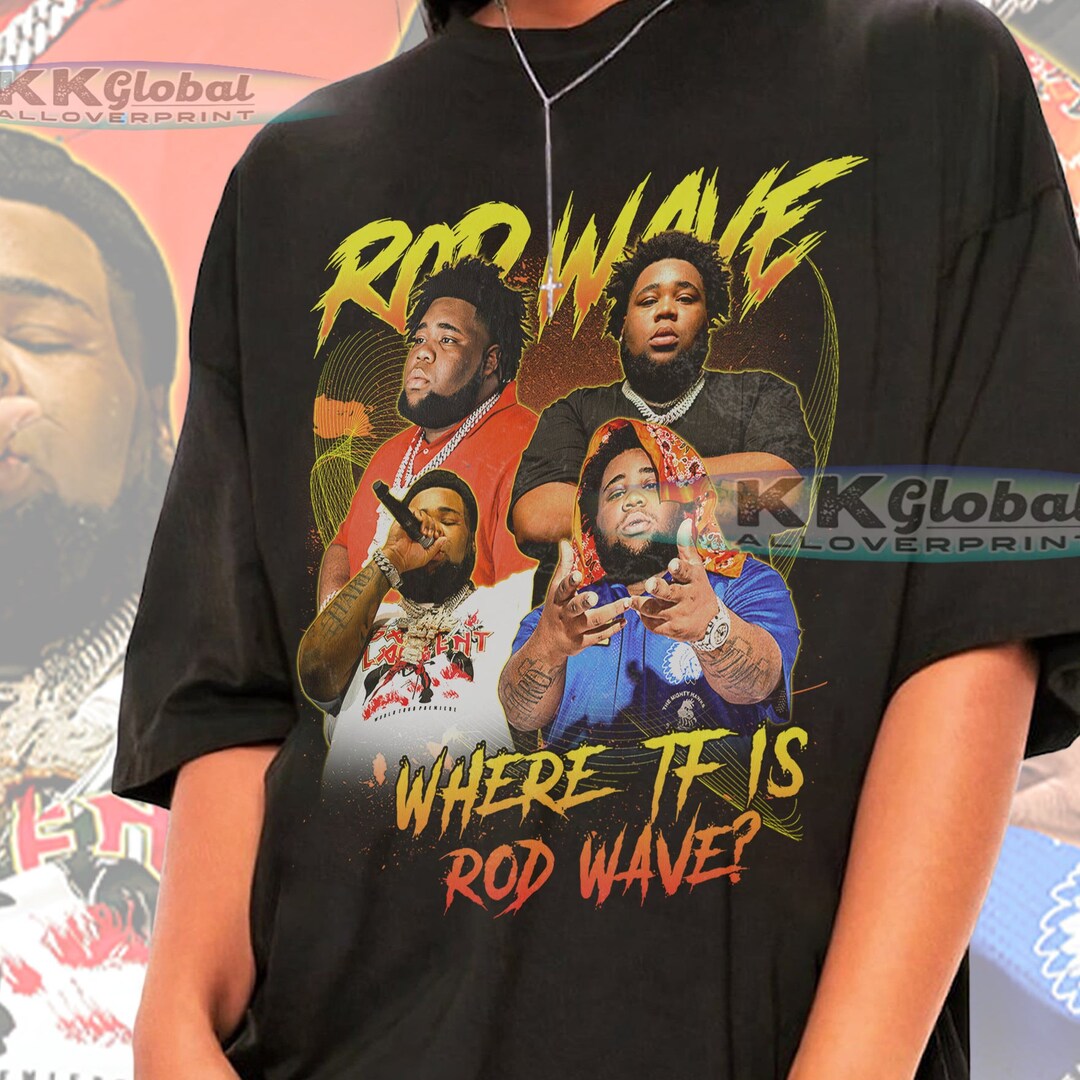 Rod Wave Where TF is Rod Wave Tshirt Find Your Rod Wave Here - Etsy