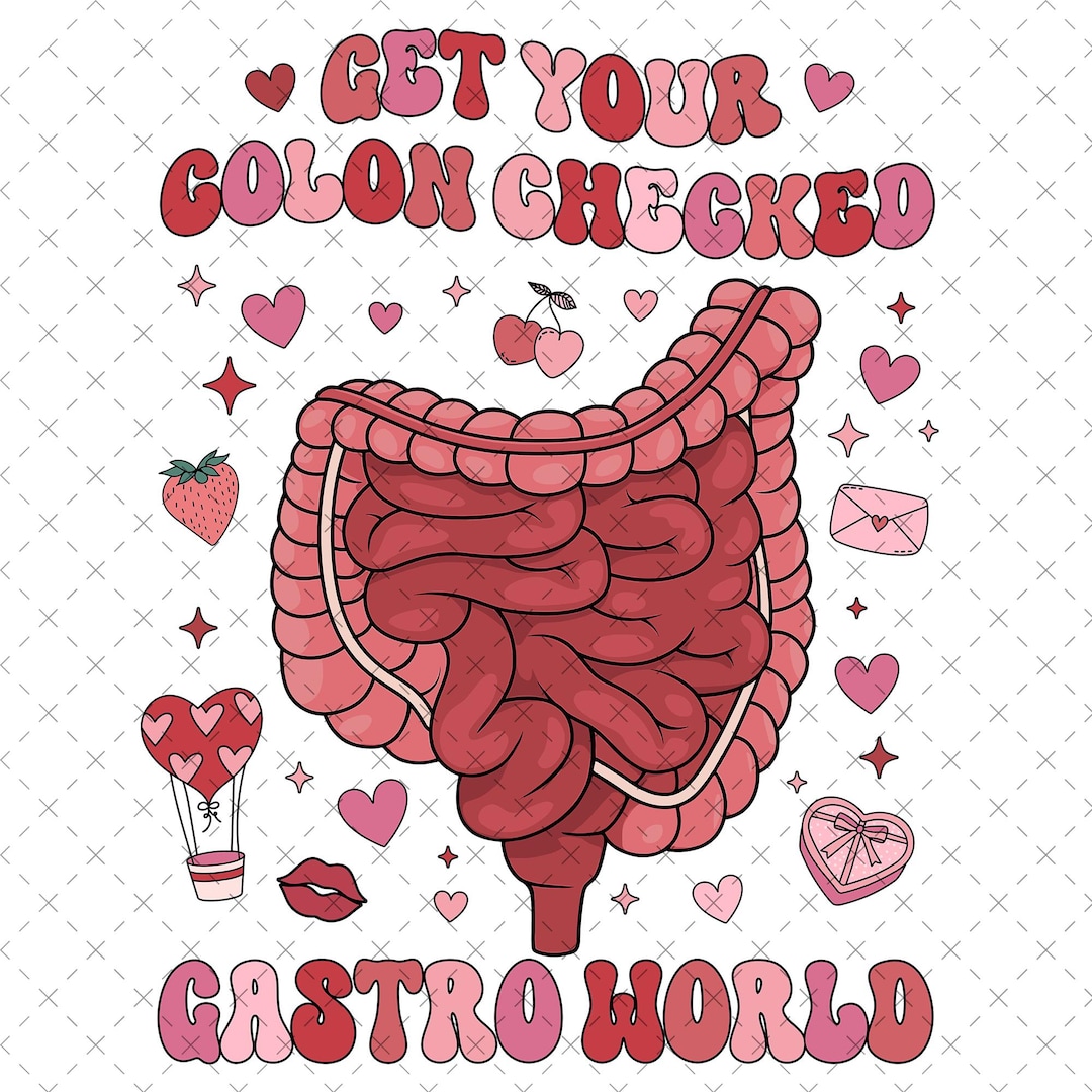 Get Your Colon Checked Gastro World Valentine Png, GI Nurse Valentine ...