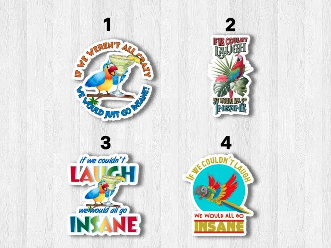 Jimmy Buffett Parrothead Stickerif We Couldn't Laugh We - Etsy