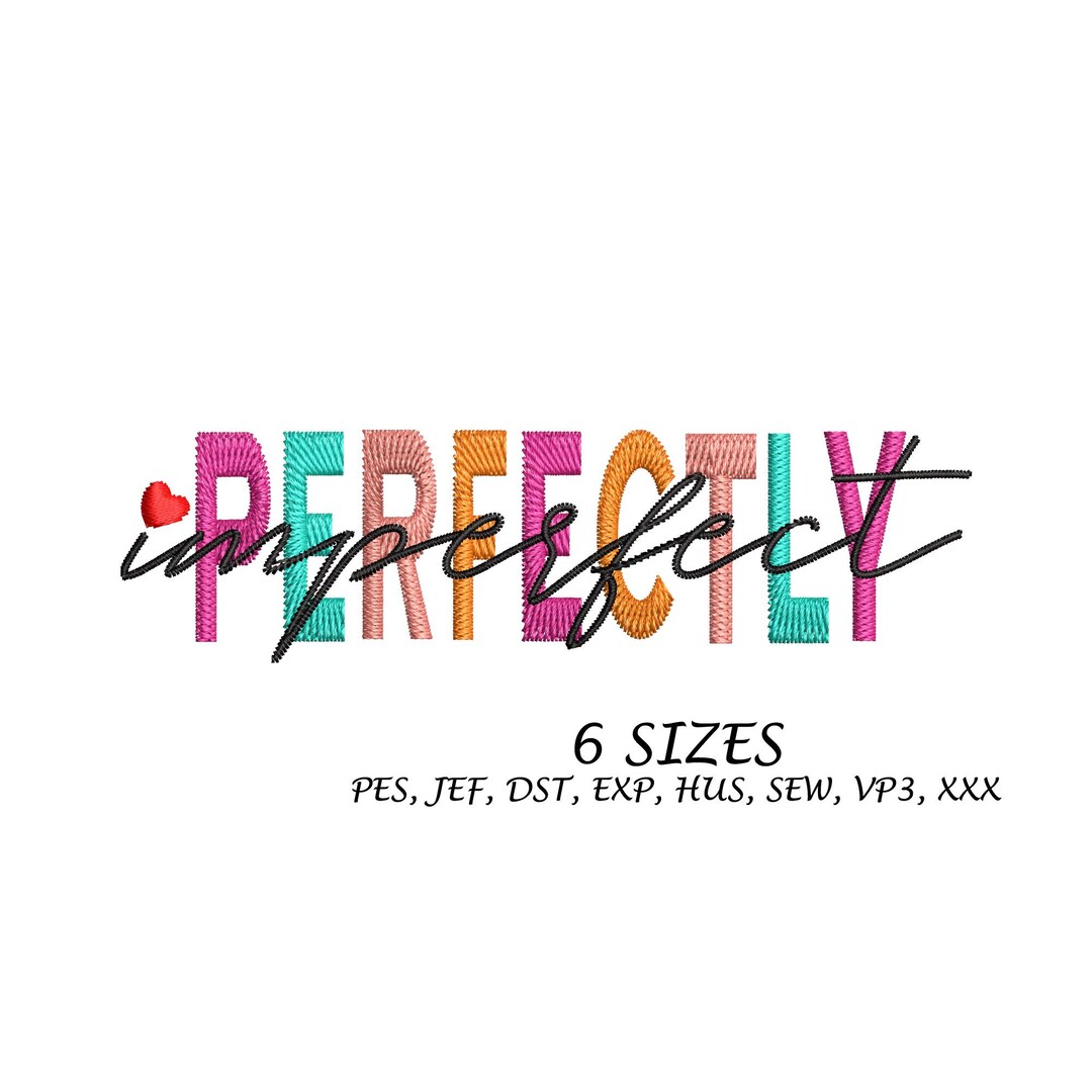 Perfectly Imperfect Lettering Embroidery Design: 6 Sizes (digital File ...