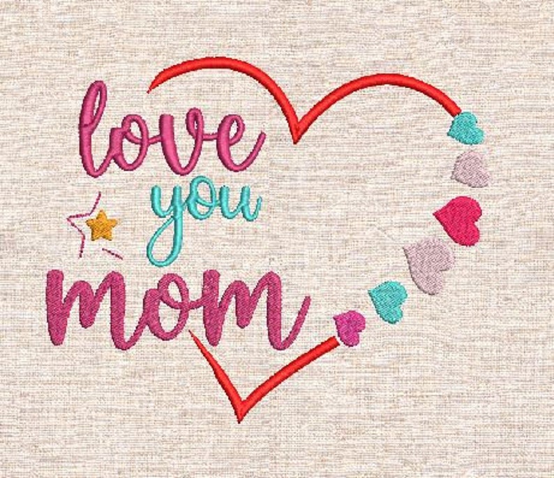 Love You Mon in a Heart Shape Embroidery Design for Machine in 7 Sizes ...