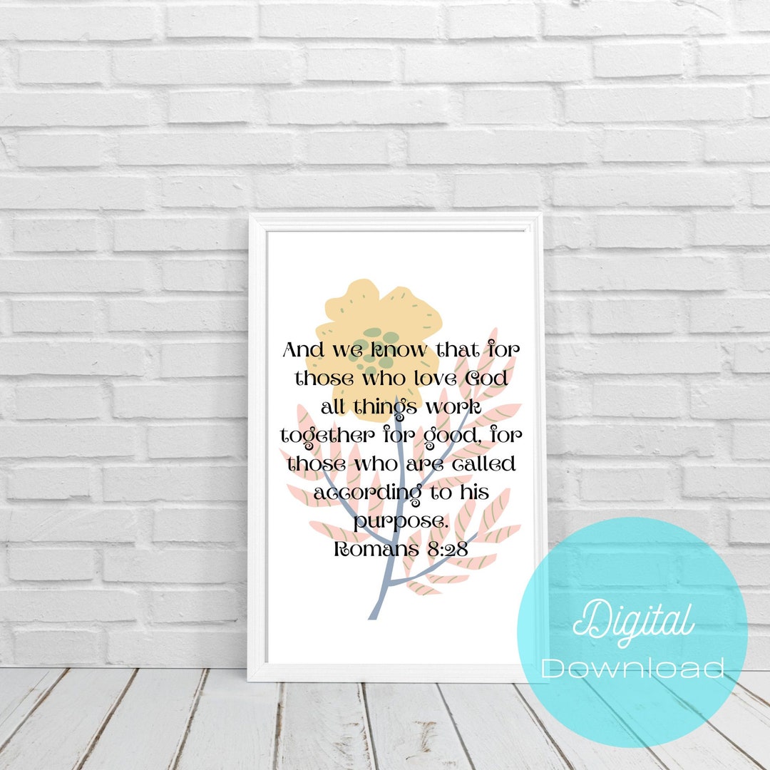 Romans 828 Printfloral Scripture Printchristian Wall - Etsy