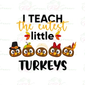 Cutest Little Turkeys SVG: Teacher Thanksgiving PNG (digital File) - Etsy