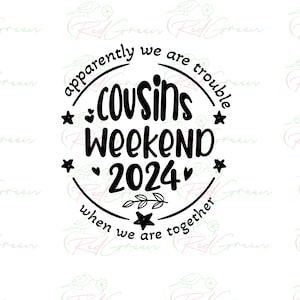 Cousins Weekend 2024 SVG PNG: Matching Family Design - Etsy