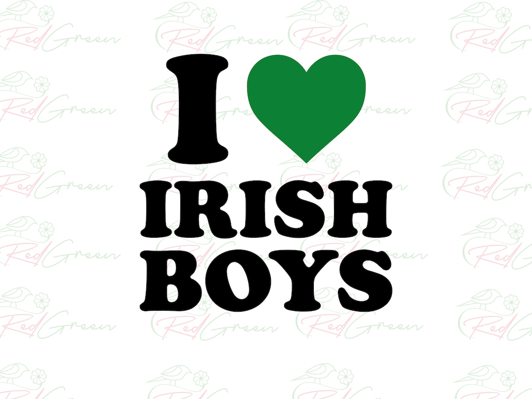 I Love Irish Boys Svg, Png - Etsy