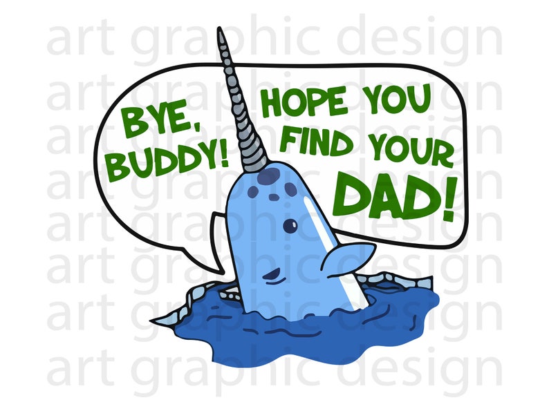 Buddy the Elf Mr. Narwhal SVG PNG: Cricut Silhouette (instant Download ...