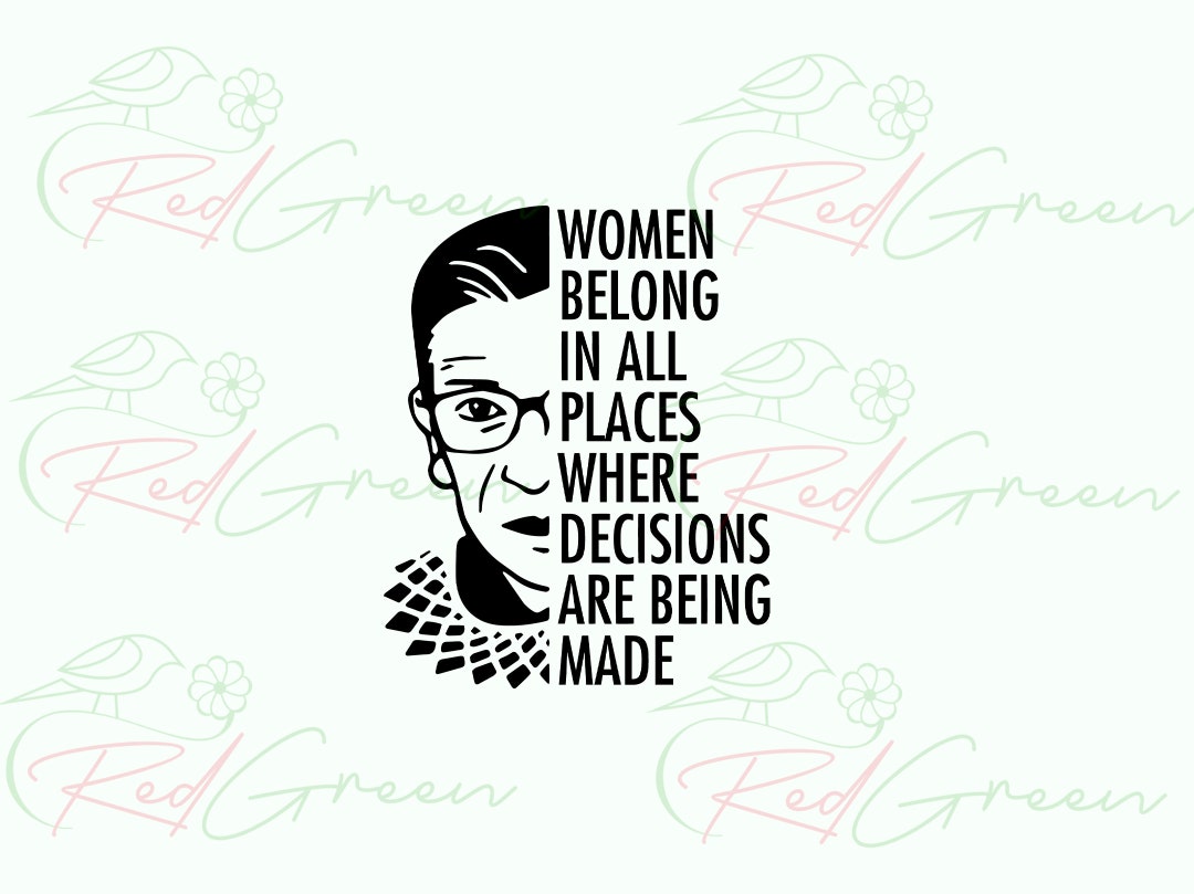 RBG Quote SVG PNG: Feminist Women's Rights (digital File) - Etsy