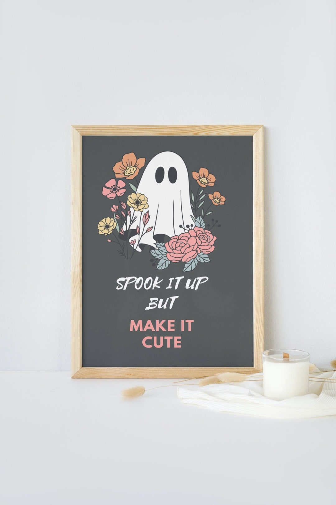 Spook It up but Make It Cute Halloween Print , Cute Poster , Halloween ...