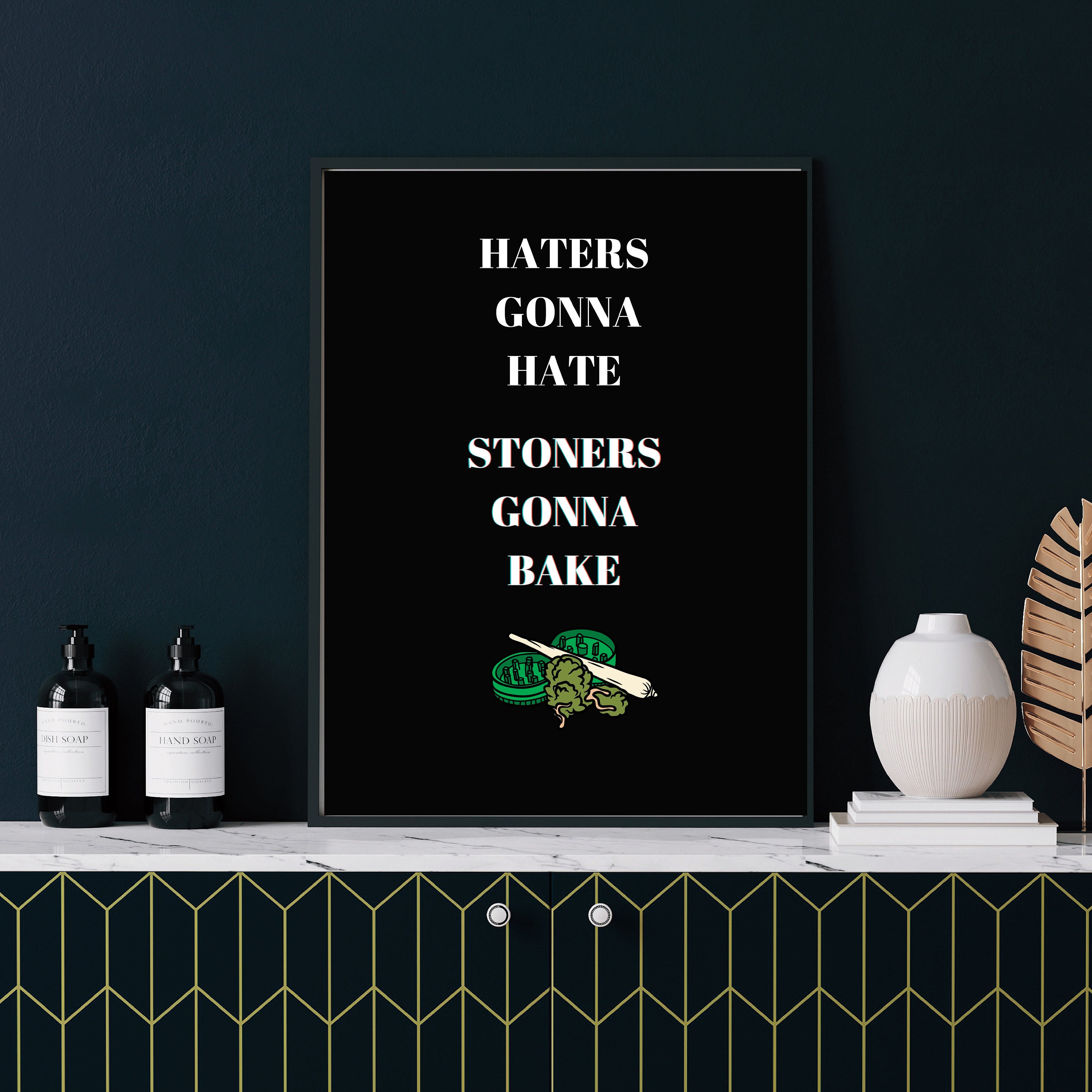 Stoner Quote Wall Art , Printable Poster , Blunt Qute , High Designs ...