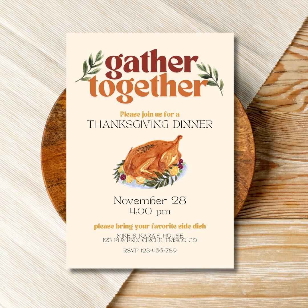 Thanksgiving Dinner Invitation Lets Gather Invitation Gather Together ...