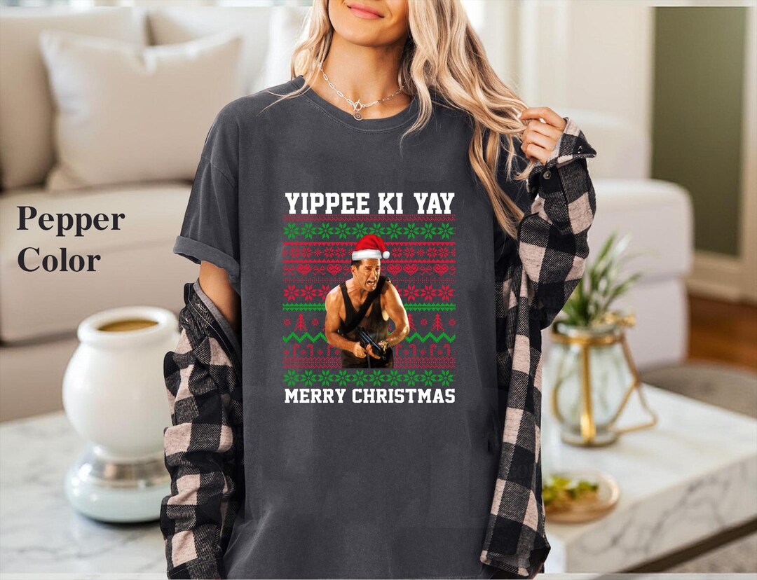 Yippee Ki Yay Merry Christmas Comfort Colors Shirt, Movie Quote T Shirt ...