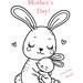 Printable B&W Mother's Day Card Cute Bunny Card for Mother Happy ...