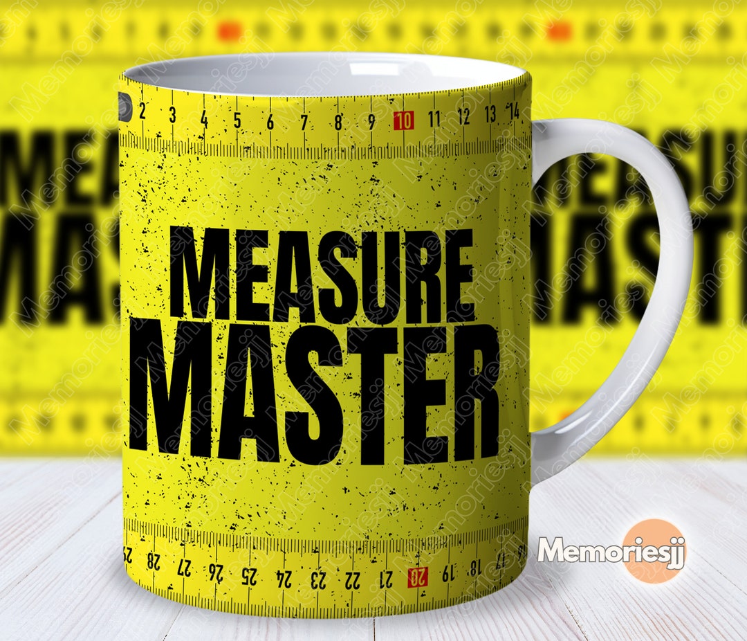 Measure Master Design Mug Wrap, Design to Sublimate Mug for Husband ...