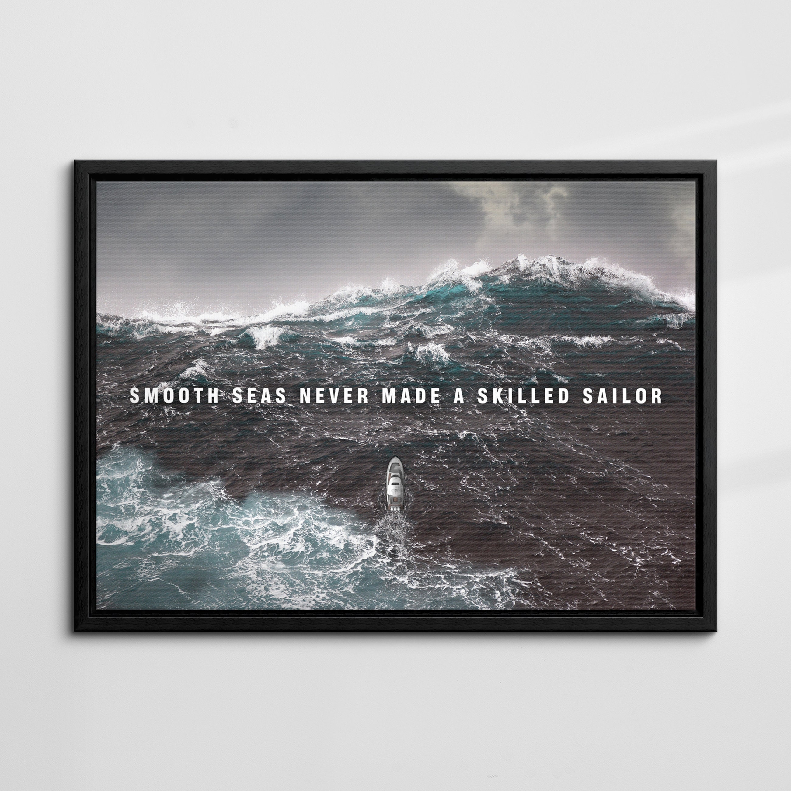 Smooth Seas Skilled Sailor Quote Boat Motivational Inspirational ...