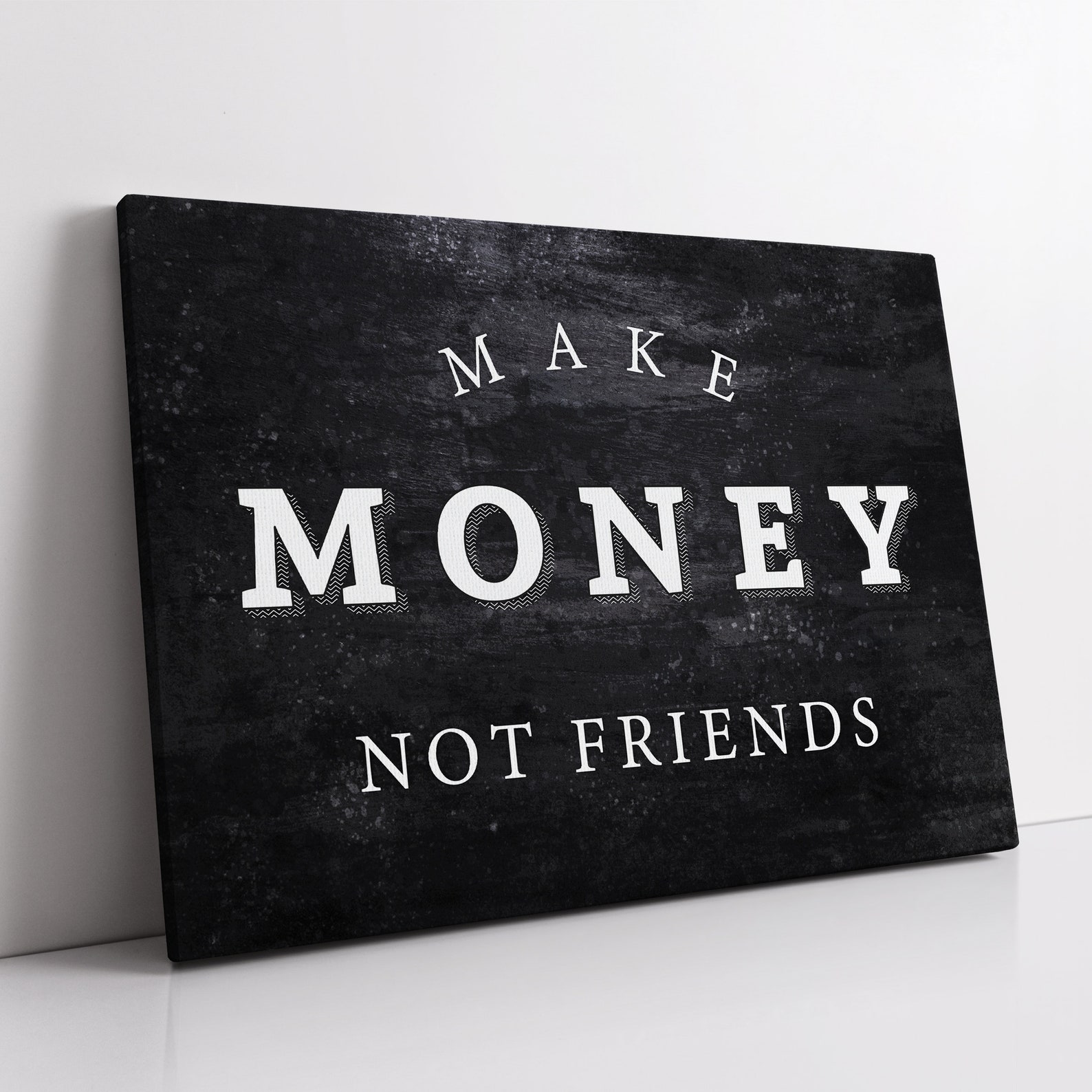 Make Money Not Friends Quote Hustle Motivational Inspirational, Framed ...