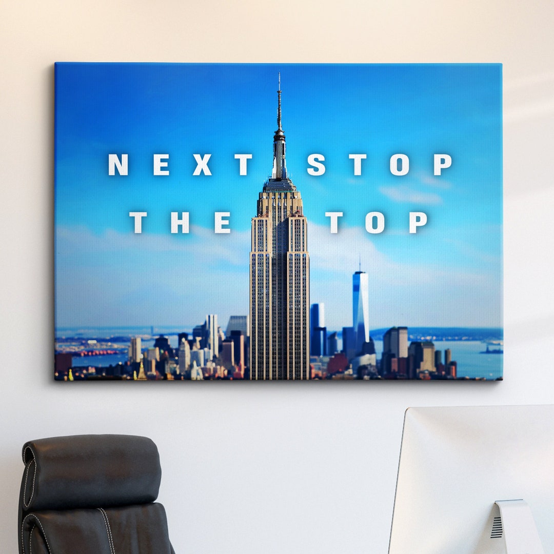 Next Stop the Top Motivational Inspirational, Framed Canvas Wall Art ...