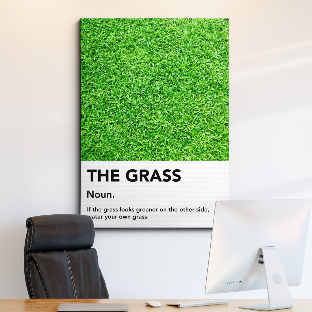 The Grass Definition Quote Minimal Motivational Inspirational, Framed ...